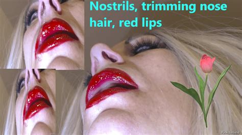 Nostrils Trimming Nose Hair Red Lips Passion In My Clips Clips Sale