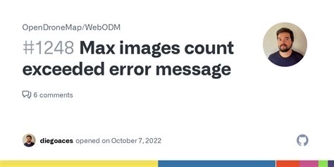 Max Images Count Exceeded Error Message · Issue 1248 · Opendronemapwebodm · Github