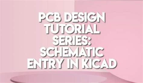 Pcb Design Tutorial Series Pcb Layout In Kicad Phipps Electronics