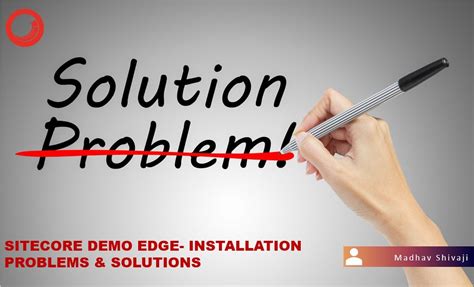 sitecore demo edge problems and solutions during installation r sitecore