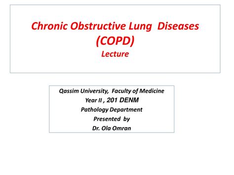 PPT Chronic Obstructive Lung Diseases COPD Lecture PowerPoint