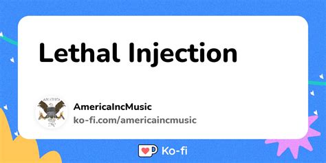 Lethal Injection Ko Fi ️ Where Creators Get Support From Fans Through