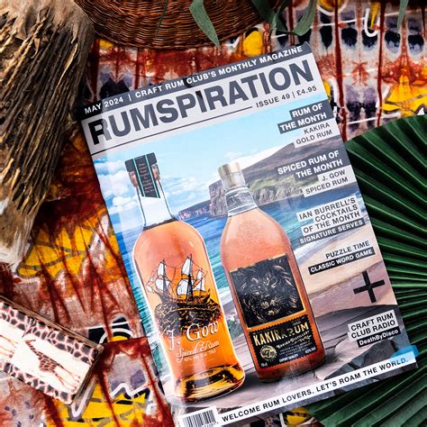 Rumspiration Magazine Issue 49 May 2024 Craft Rum Club Uk