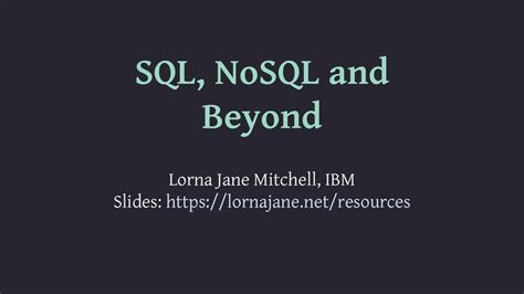 Sql Nosql And Beyond Speaker Deck