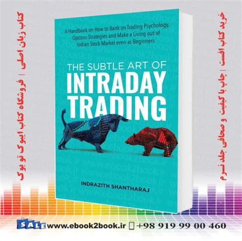 The Subtle Art Of Intraday Trading 2021 فروشگاه کتاب ایبوک تو بوک