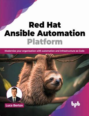Red Hat Ansible Automation Platform Modernize Your Organization With