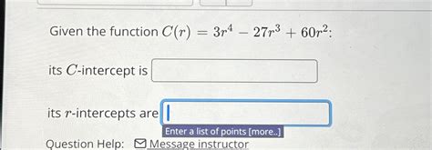 solved given the function c r 3r4 27r3 60r2 ﻿ its