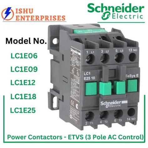 Schneider Power Contactors Lc1e09 Lc1e25 Lc1e32 Lc1e40 Lc1e95 Lc1e250
