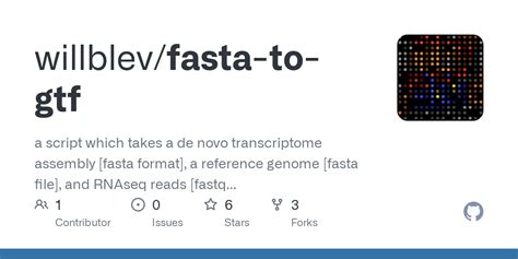 GitHub Willblev Fasta To Gtf A Script Which Takes A De Novo Transcriptome Assembly Fasta