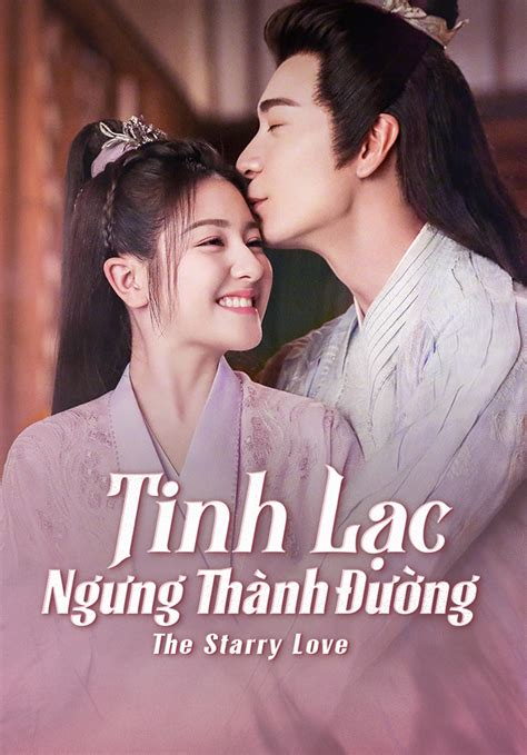Tinh L C Ng Ng Th Nh Ng The Starry Love Thuy T Minh T P Vieon