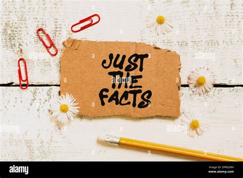 Writing Displaying Text Just The Facts Business Idea Give The
