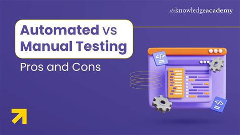 Unlock The Secrets Of Testing With Automated Vs Manual Testing Pros
