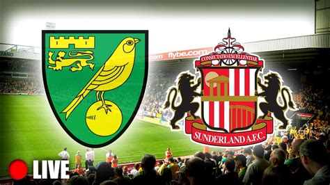Norwich Vs Sunderland Live Stream Youtube