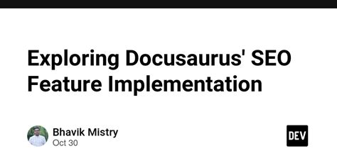 exploring docusaurus seo feature implementation dev community
