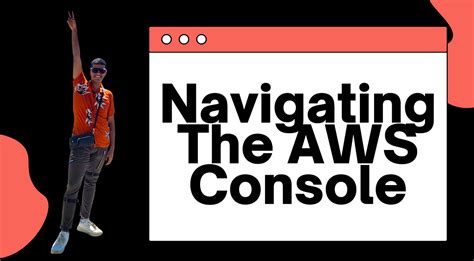 a deep dive into the aws management interface for beginners by don