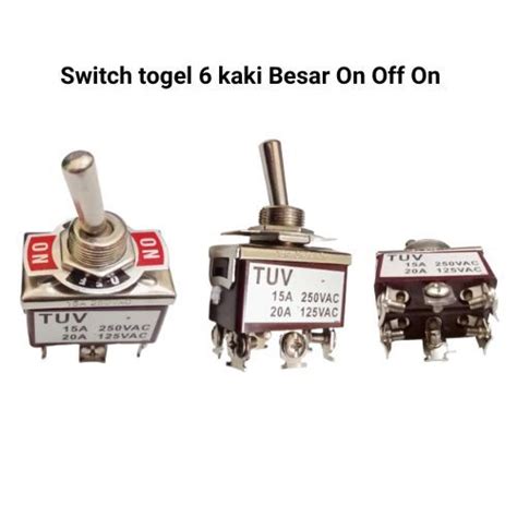 Jual Toggle Switch 6 Pin On Off On Saklar Togle Kaki 6p 15a 20a