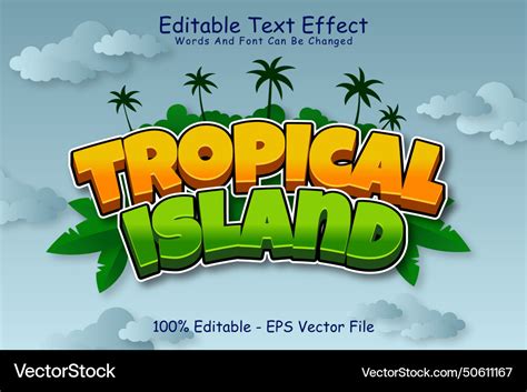 Tropical Island Editable Text Effect 3 Dimension Vector Image