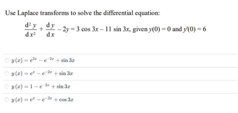 Solved Use Laplace transforms to solve the differential | Chegg.com