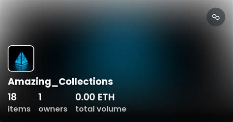 Amazing Collections Collection Opensea