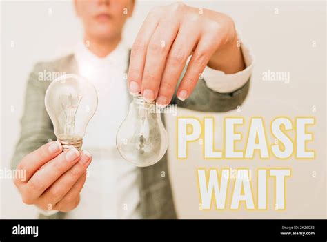 Conceptual Display Please Wait Concept Meaning To Pause Any