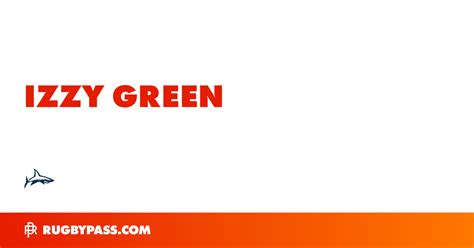 Izzy Green Rugby Bio News Stats Age Height And Team Rugbypass