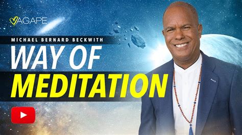 The Way Of Meditation Service W Michael B Beckwith 122522 Youtube