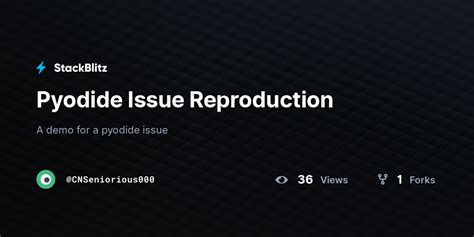 Pyodide Issue Reproduction Stackblitz
