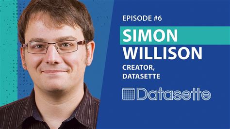 Ep 6 Simon Willison Creator Datasette Youtube