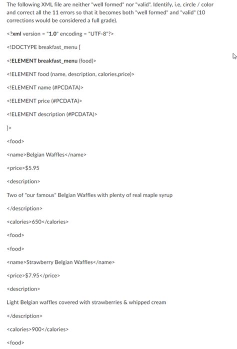 Solved The Following XML File Are Neither Well Formed Nor Chegg