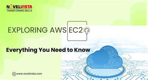 Exploring Aws Ec2 Everything You Need To Know