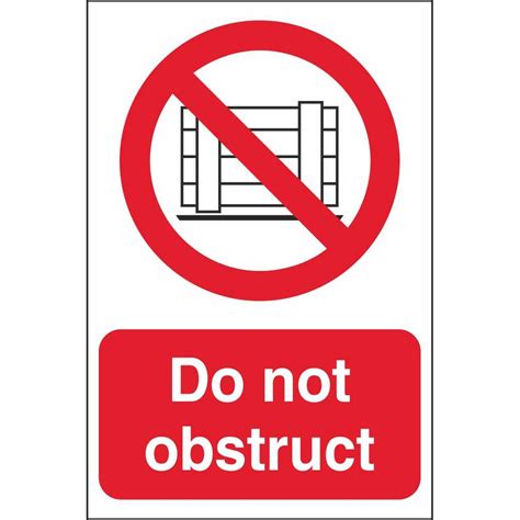 Do Not Obstruct Signs Prohibitory Construction Safety Signs Ireland