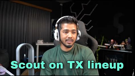 Scout On Team X Spark Lineup Saarang Will Play From XO YouTube