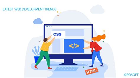 Latest Web Development Trends To Follow In 2021 Xirosoft