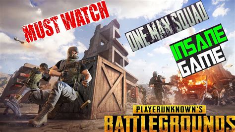 Pubg 1 Man Squad Insane Game Youtube