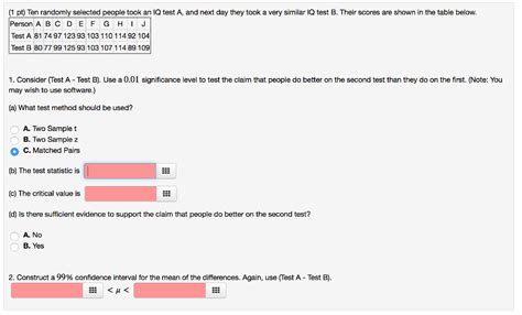 Solved 1 Pt Ten Randomly Selected People Took An IQ Test Chegg