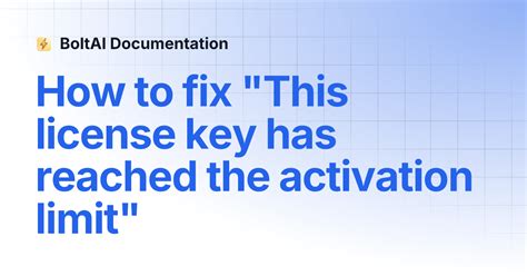How To Fix This License Key Has Reached The Activation Limit BoltAI