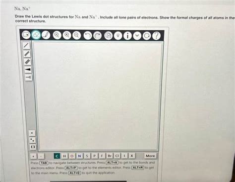 Get Answer Draw The Lewis Dot Structures For Na And Na Include