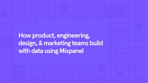 Event Analytics Use Cases From Our Best Customer Stories Mixpanel