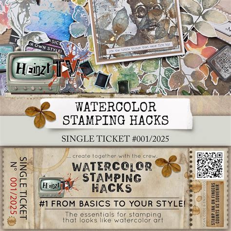 Junk Journal Class Watercolor Stamping Hacks Single Ticket No 001