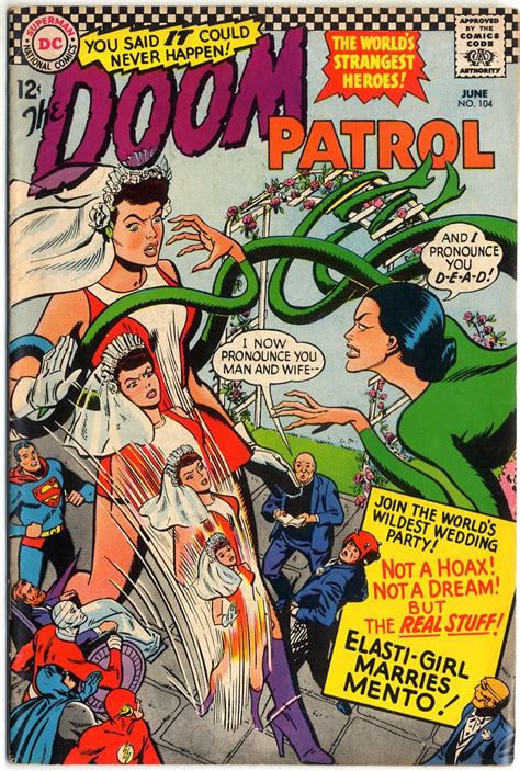 The Doom Patrol Dc Comic 104 Elasti Girl Marries Mento June 1966