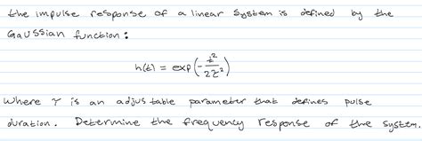 solved the impulse response of a linear system is defined by