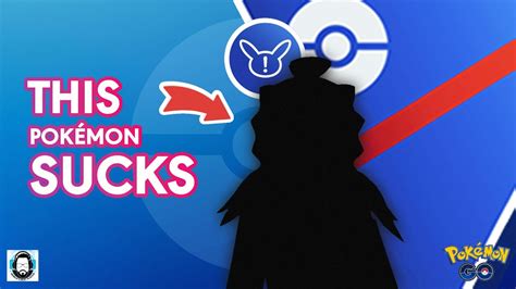 This Pokemon Sucks Here Is Why Pokémon Go Pvp Youtube
