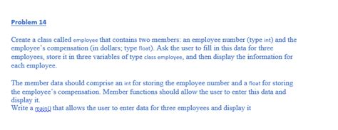 solved problem 14 create a class called employee that