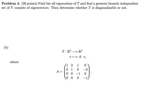 solved problem 4 20 points find the all eigenvalues of t