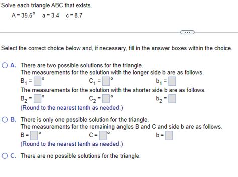 Solved Solve Each Triangle ABC That Exists Chegg Com