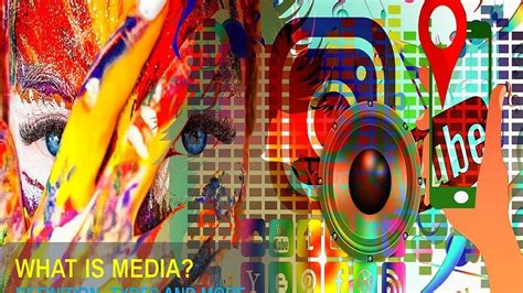 What Is Media Definition Types And More