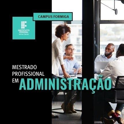 Mestrado Profissional em Administração jpeg Instituto Federal de