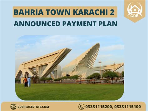 Bahria Town Karachi 2 Announced Payment Plan