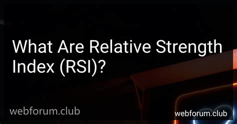 What Are Relative Strength Index Rsi In 2024
