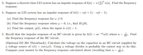 Solved Suppose A Discrete Time LTI System Has An Chegg